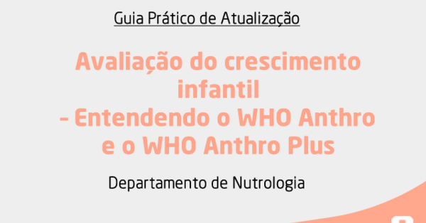 Avaliação do crescimento infantil – Entendendo o WHO Anthro e o WHO ...