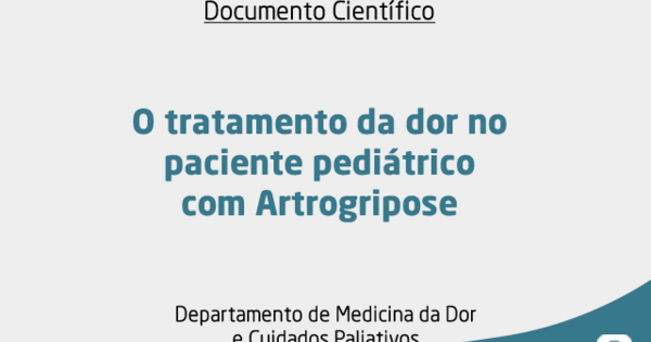 O tratamento da dor no paciente pediátrico com Artrogripose - SBP